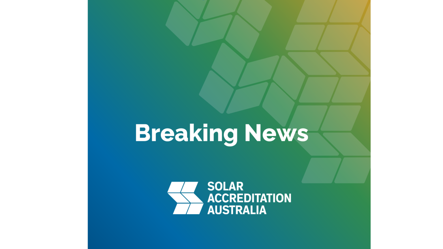 Solar Accreditation Australia launched - Solar Accreditation Australia