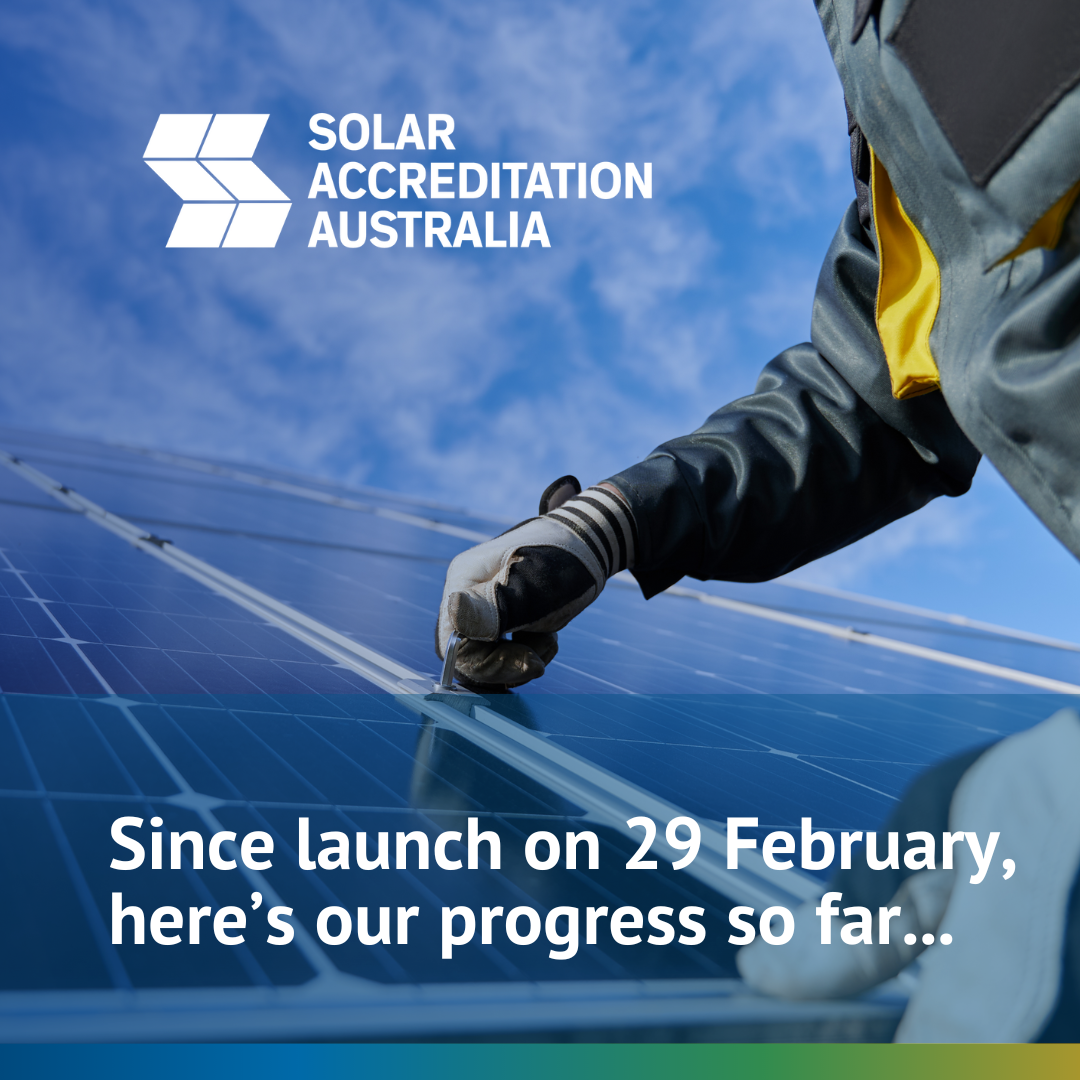 How we’re tracking – Solar Accreditation Australia